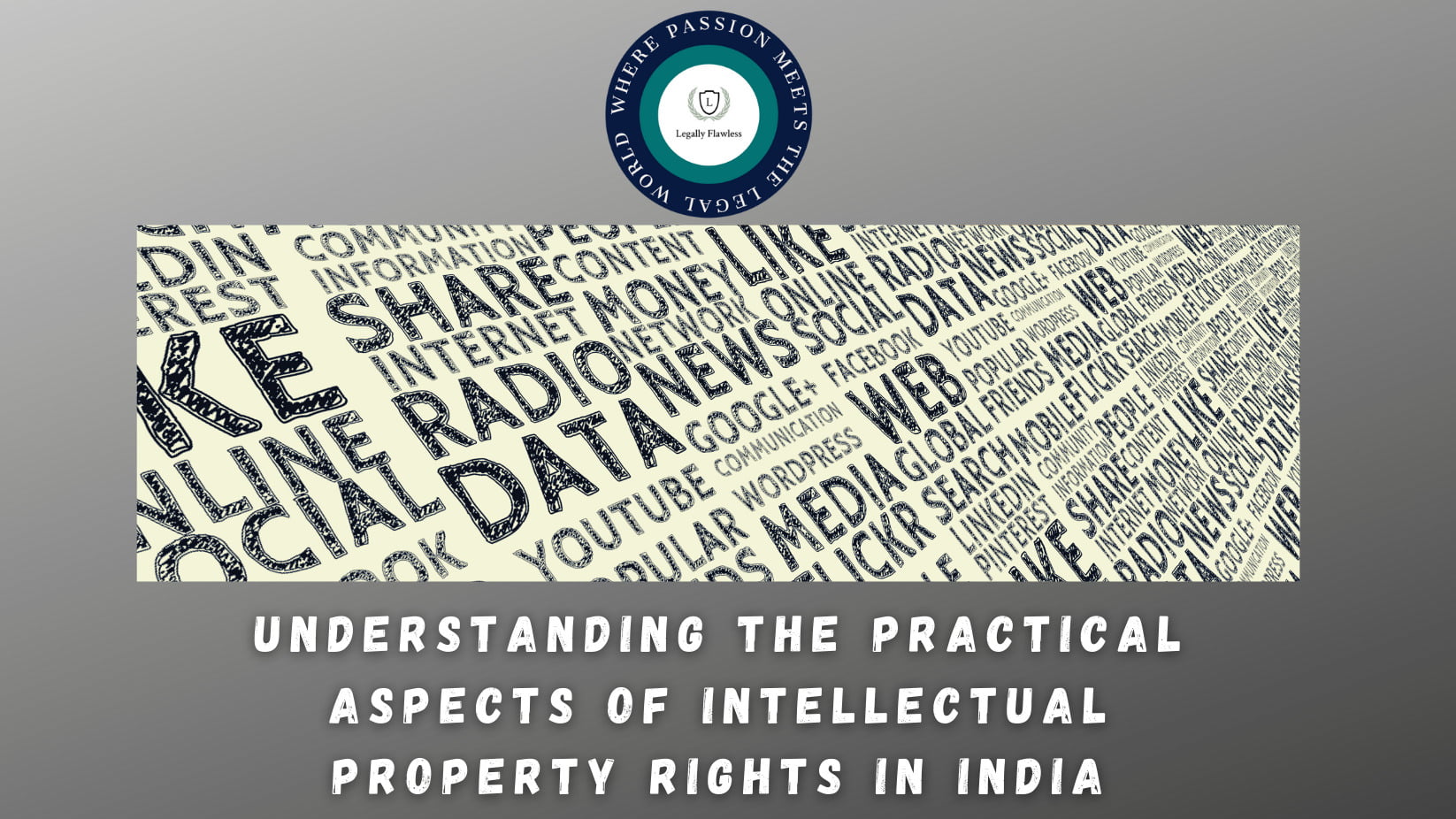 Understanding the Practical Aspects of Intellectual Property Rights in ...