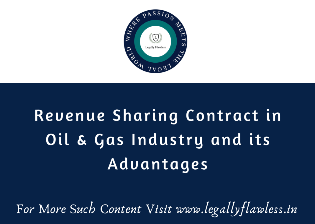Revenue Sharing Contract in Oil & Gas Industry and its Advantages ...