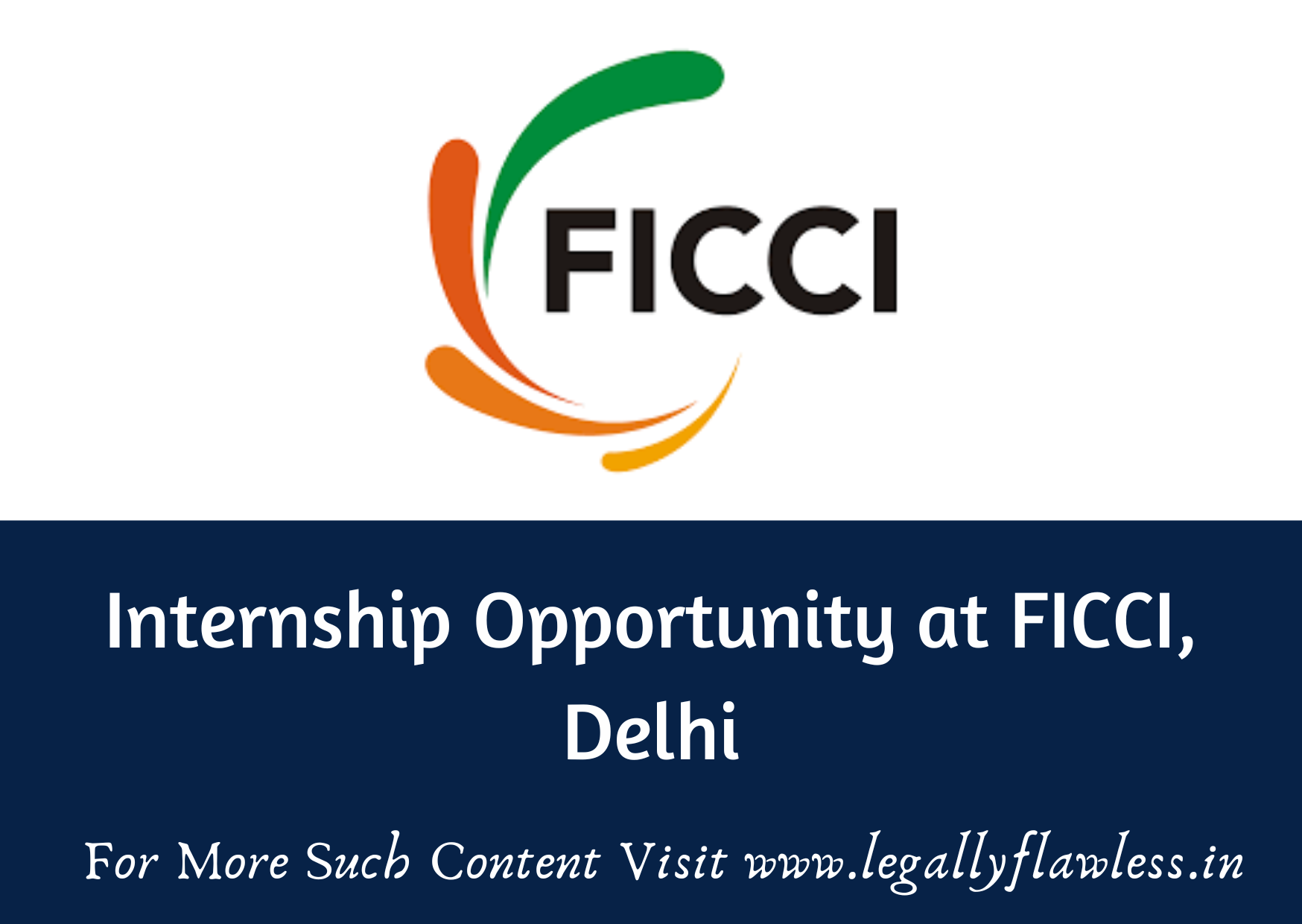 Internship Opportunity at FICCI, Delhi - Legally Flawless