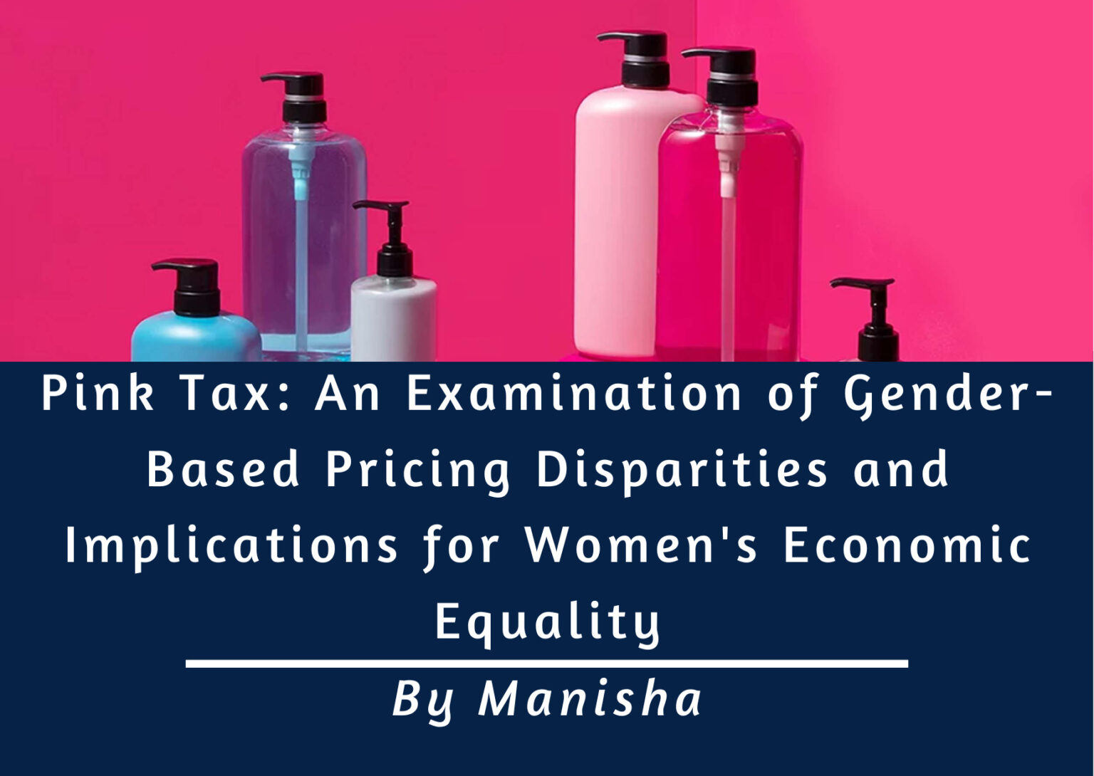 Pink Tax: An Examination of Gender-Based Pricing Disparities and ...