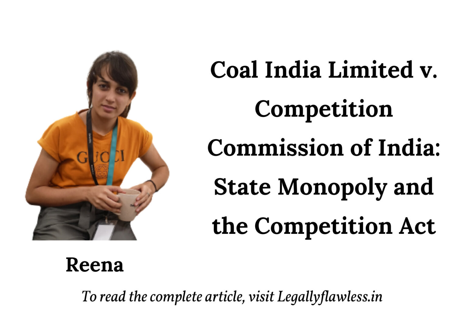 Coal India Limited v Competition Commission of India: State Monopoly ...
