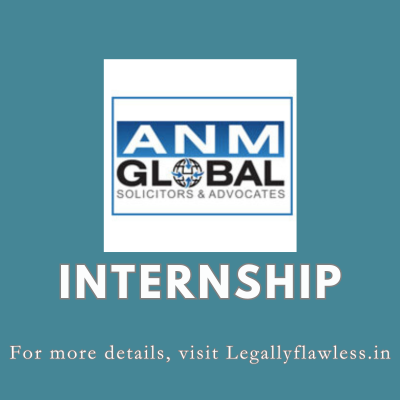 Internship Opportunity at ANM Global - Legally Flawless
