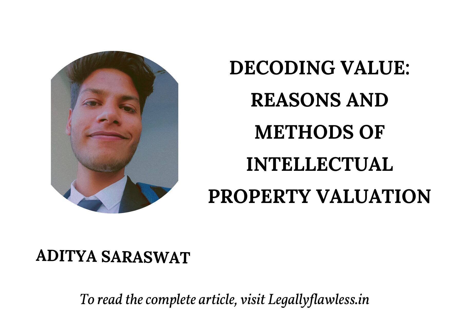 Decoding Value: Reasons and methods of Intellectual Property Valuation - Legally Flawless