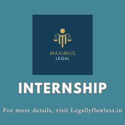 Internship Opportunity at Maximus Legal - Legally Flawless