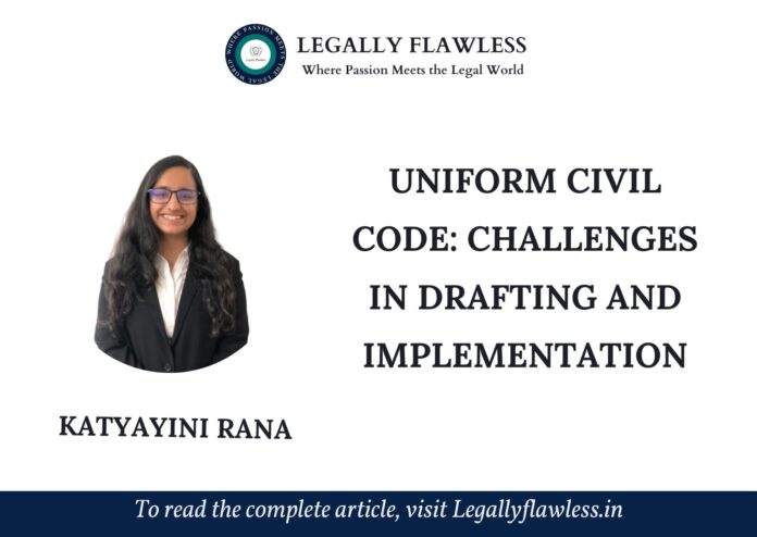 Uniform Civil Code: Challenges in Drafting and Implementation - Legally ...