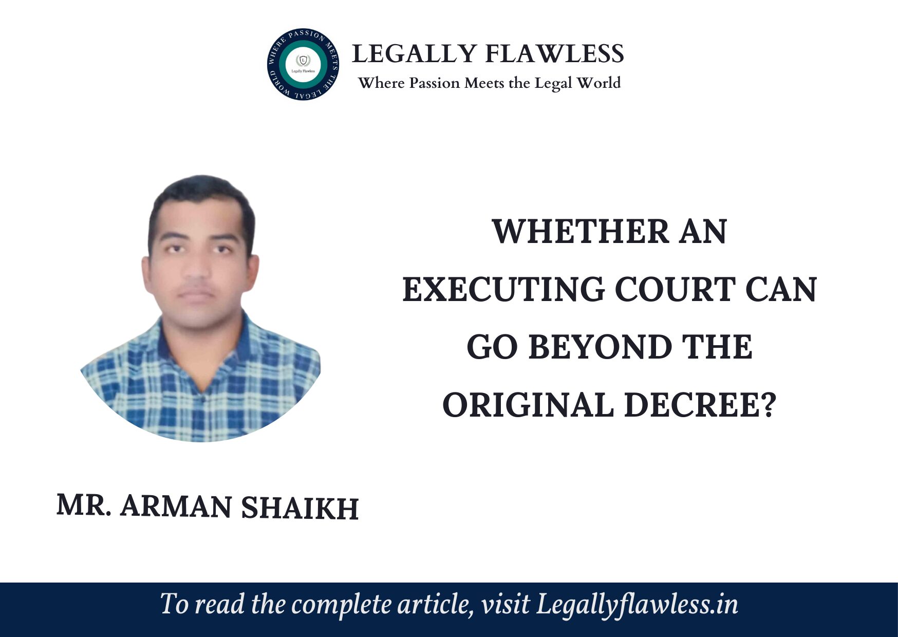 Whether an executing court can go beyond the original decree? - Legally ...