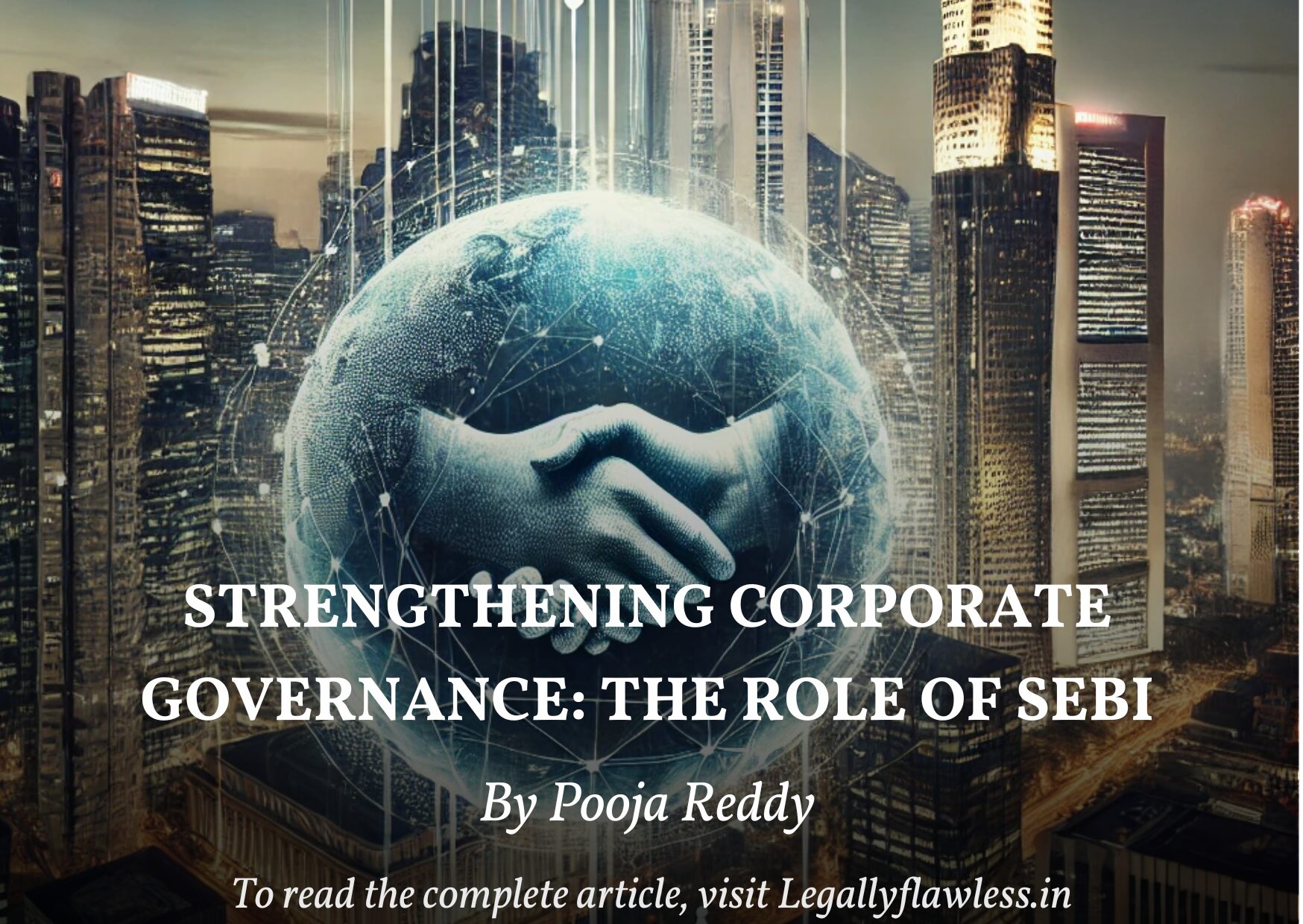 Strengthening Corporate Governance: The role of SEBI - Legally Flawless