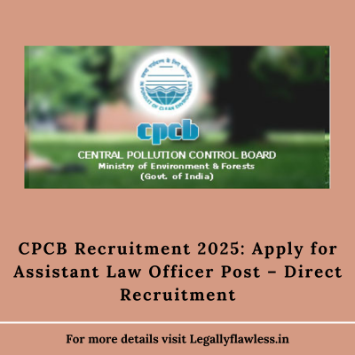 CPCB Recruitment 2025: Apply for Assistant Law Officer Post – Direct ...