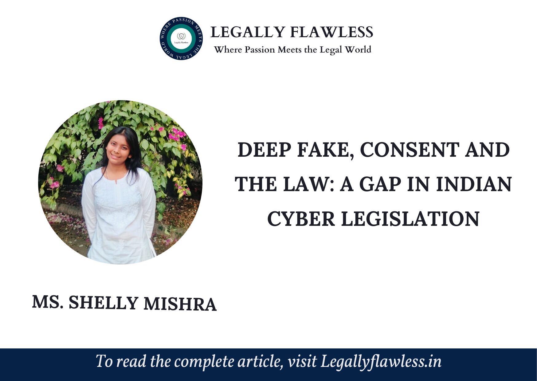 Deep Fake, Consent and the Law: A gap in Indian Cyber Legislation ...