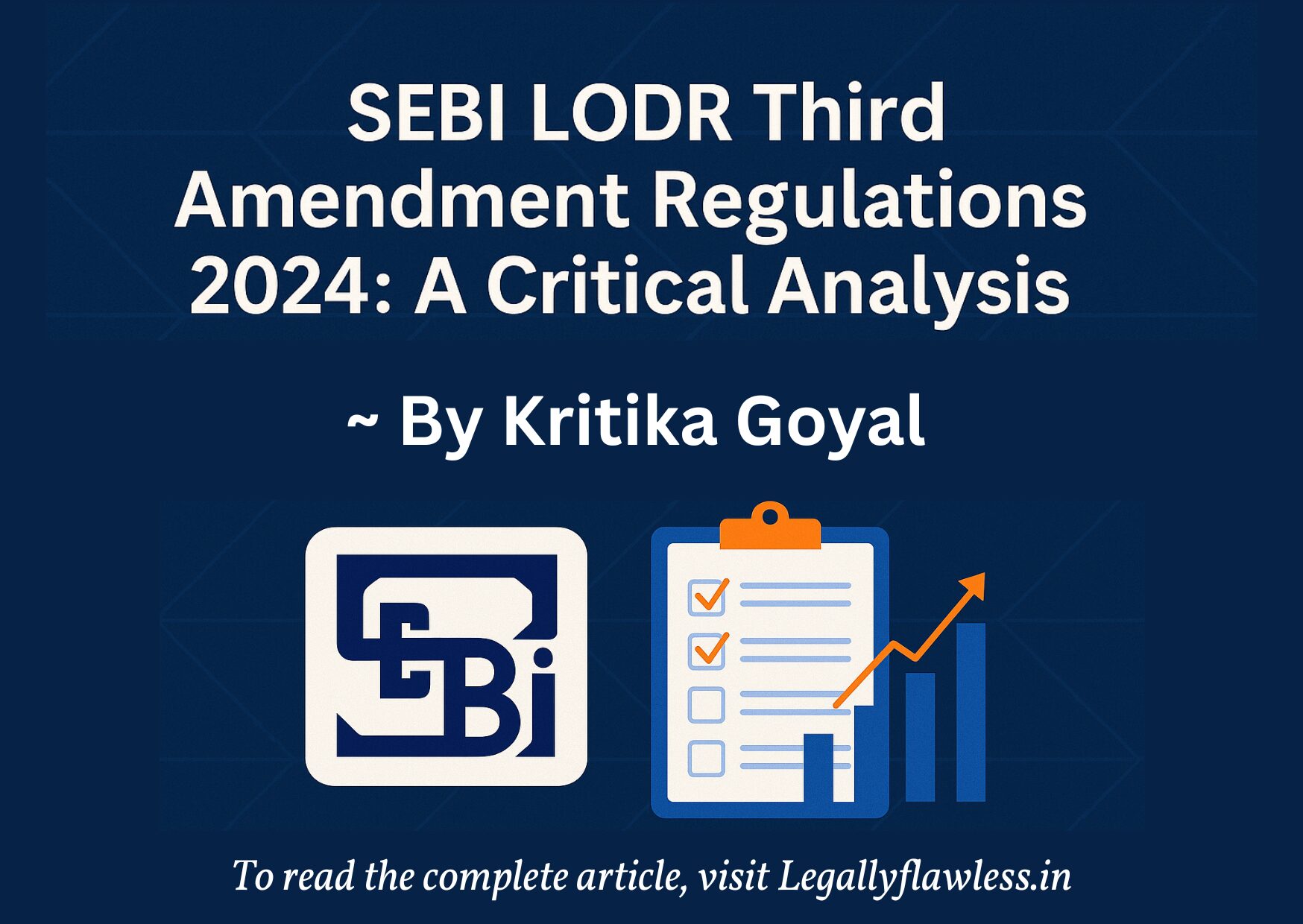 SEBI (LODR) (Third Amendment) Regulations 2024: A Critical Analysis ...